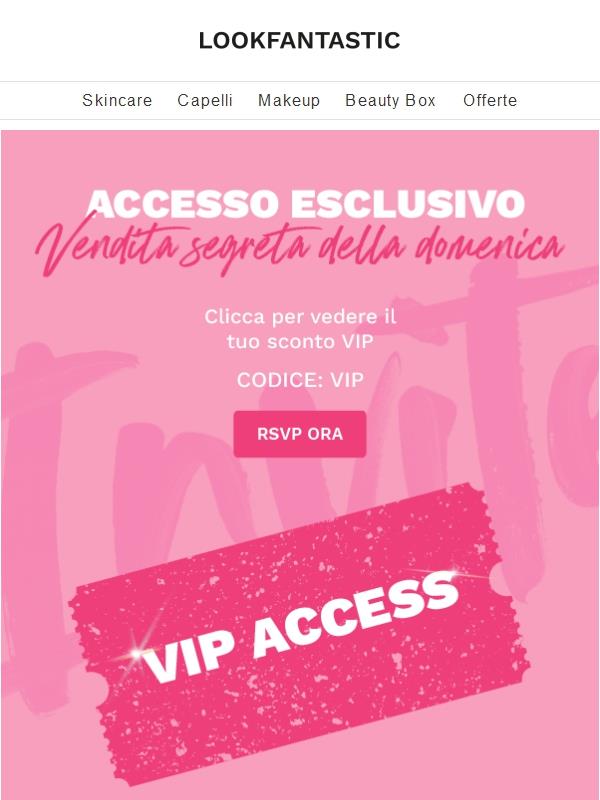 Lookfantastic: ACCESSO VIP PER I NOSTRI MIGLIORI CLIENTI ️ | Jekoo