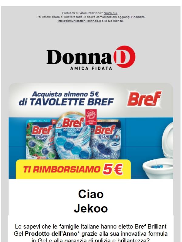 DonnaD: Bref ti rimborsa 5€! | Jekoo