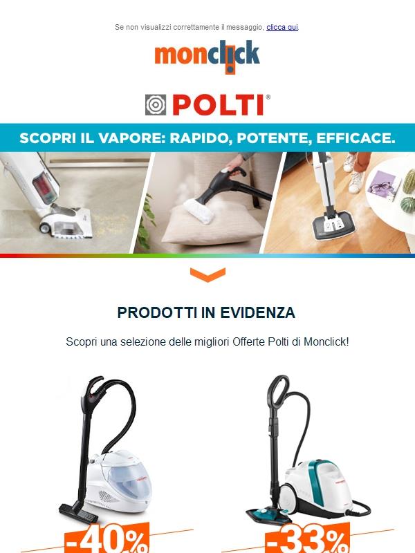 Monclick: Speciale Polti | Scopri il Vapore: rapido, potente, efficace ...