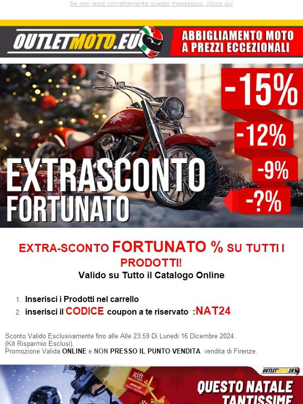 OutletMoto.eu: EXTRA SCONTO FORTUNATO Su tutti i Prodotti Disponibili Tante Idee Regalo Con ...