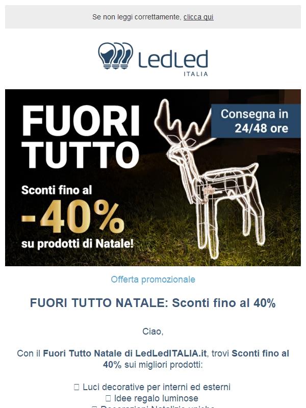 LedLedITALIA.it: ! TERMINA IL FUORI TUTTO DI NATALE: Sconti fino al 40% ...