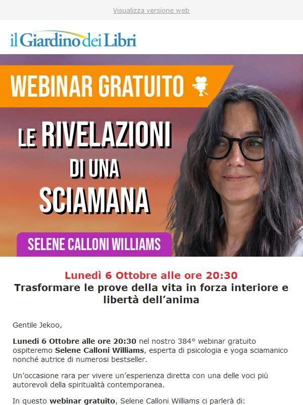 Il Giardino dei Libri: WEBINAR con Selene Calloni Williams "Le ...